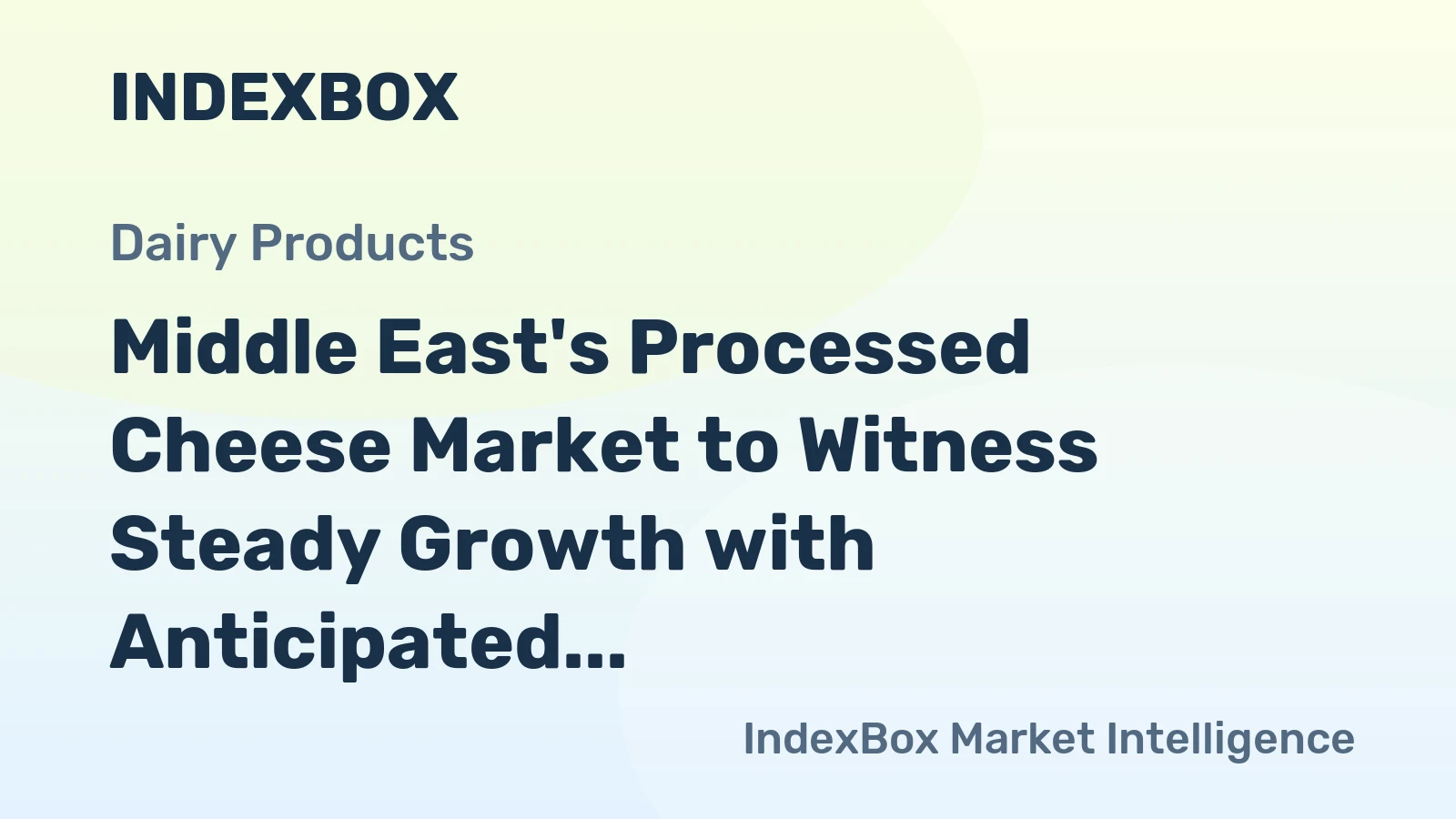 Middle East's Processed Cheese Market to Witness Steady Growth with Anticipated CAGR of +0.7% by 2035