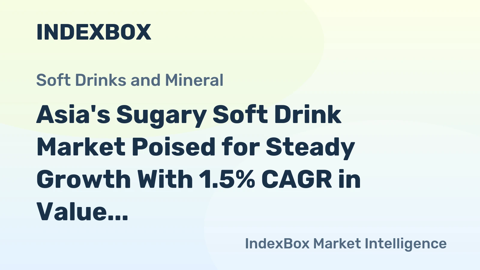 Asia's Sugary Soft Drink Market Poised for Steady Growth With 1.5% CAGR in Value Through 2035