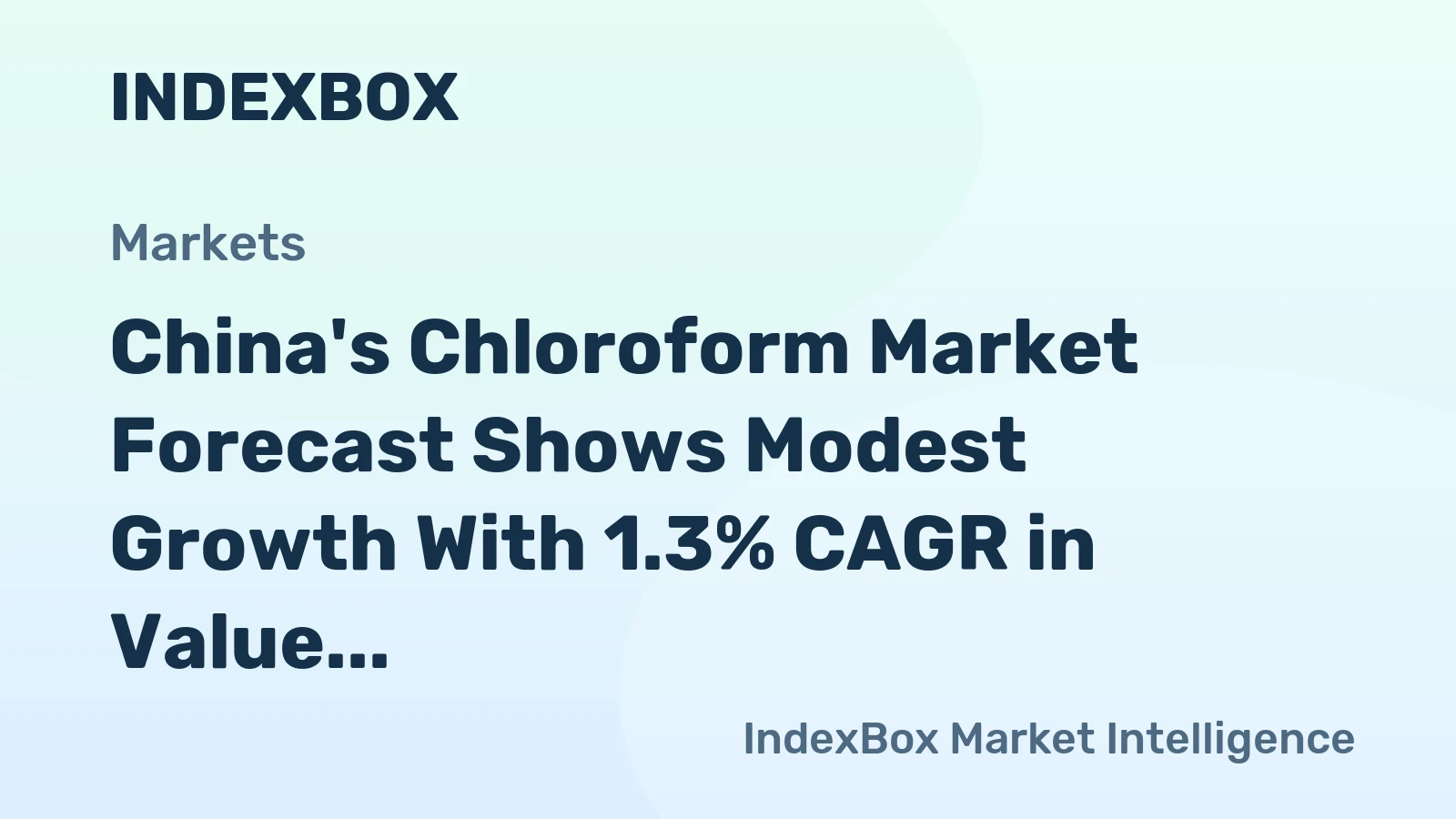 China's Chloroform Market Forecast Shows Modest Growth With 1.3% CAGR in Value Through 2035
