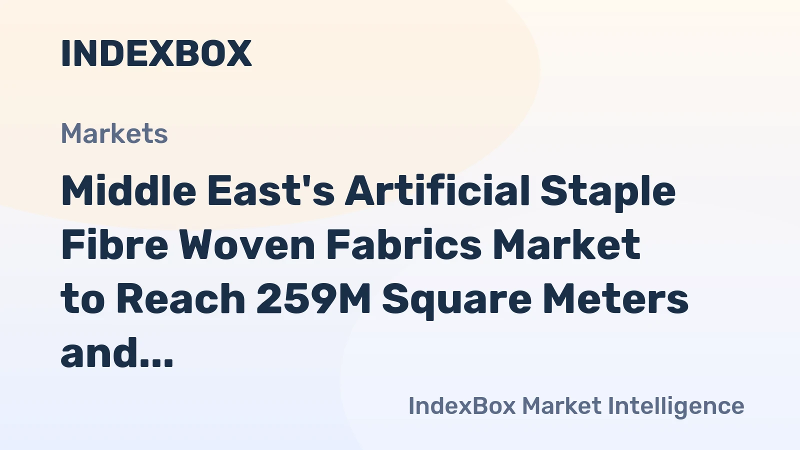 Middle East's Artificial Staple Fibre Woven Fabrics Market to Reach 259M Square Meters and $3.1B by 2035