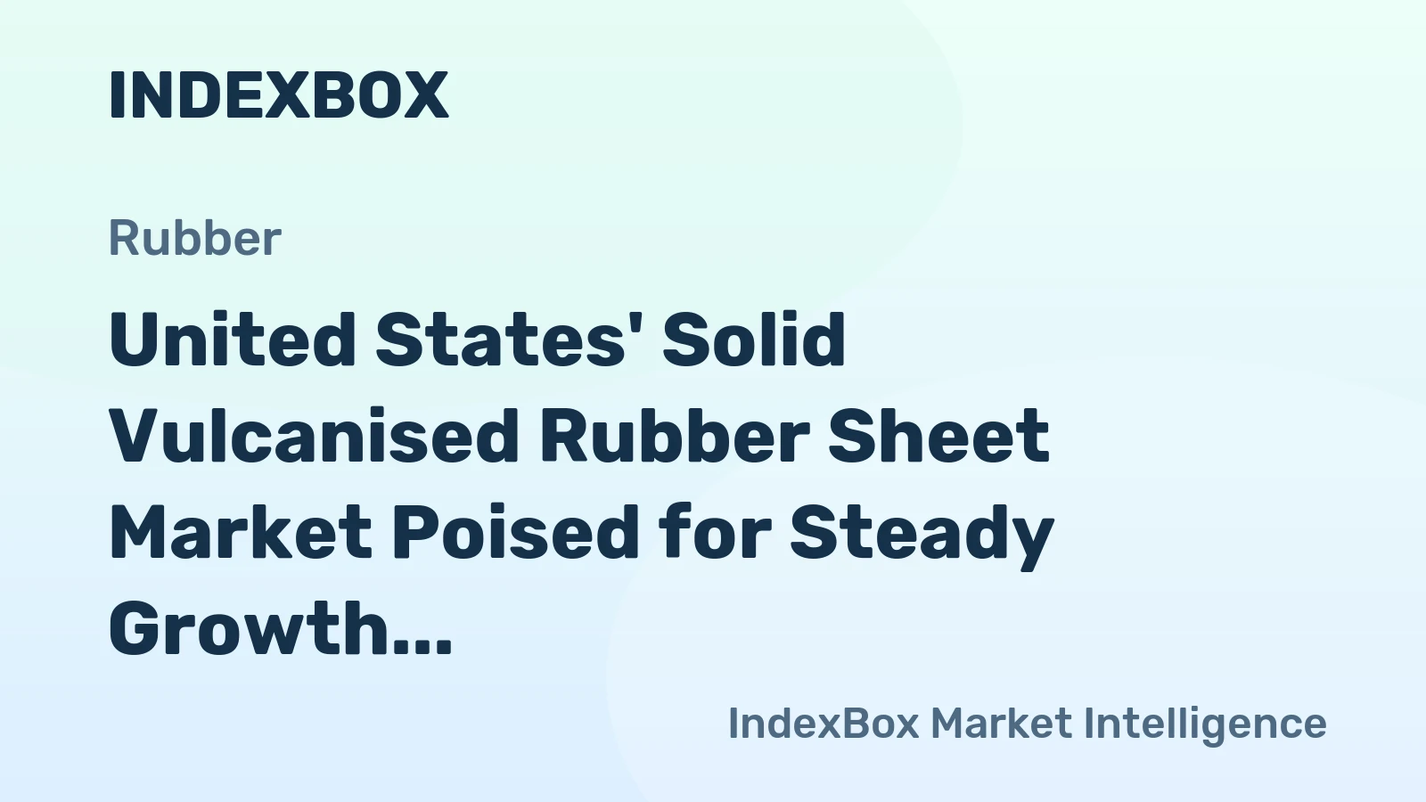 United States' Solid Vulcanised Rubber Sheet Market Poised for Steady Growth With +2.8% CAGR Value Forecast