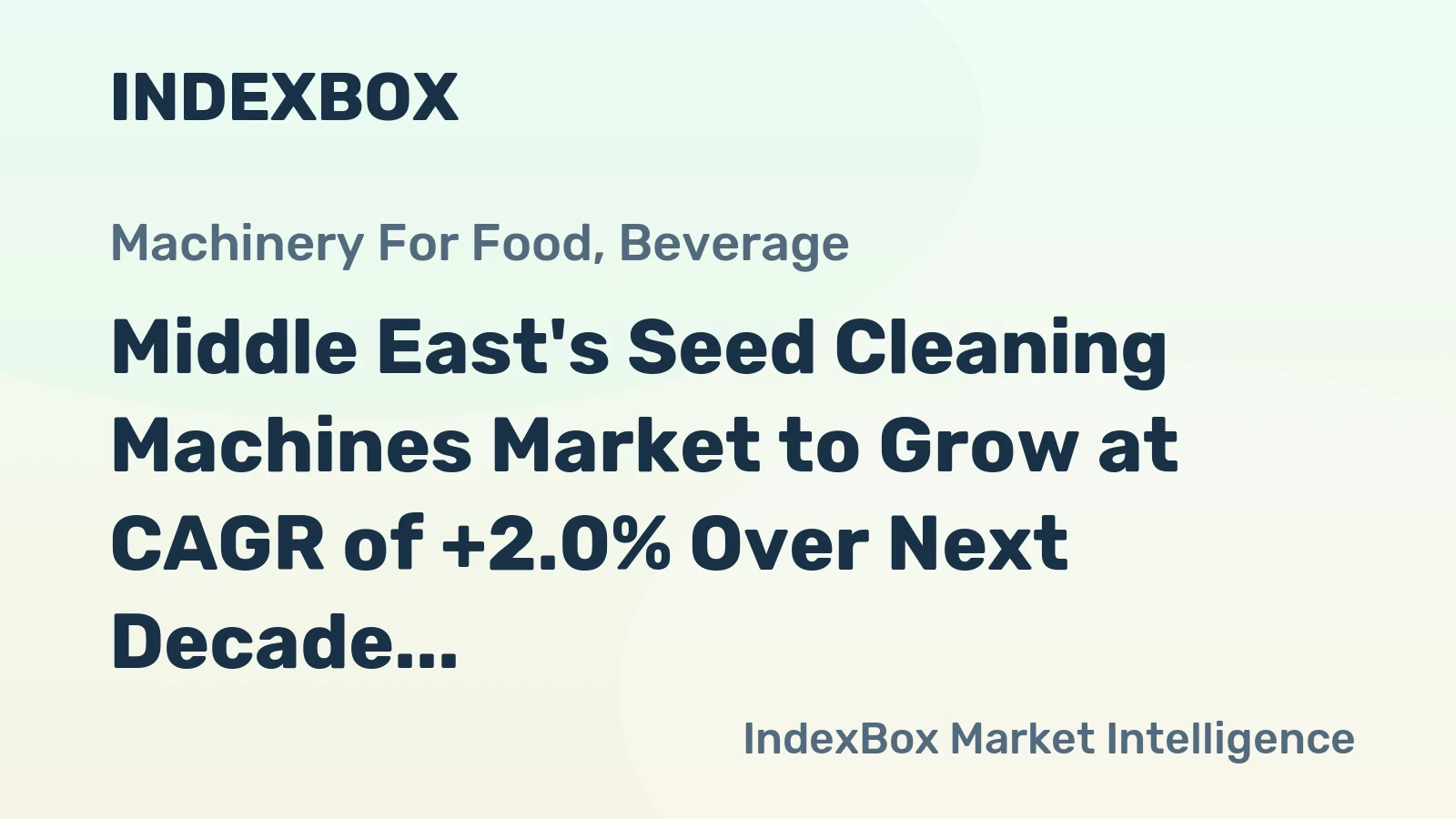 Middle East's Seed Cleaning Machines Market to Grow at CAGR of +2.0% Over Next Decade