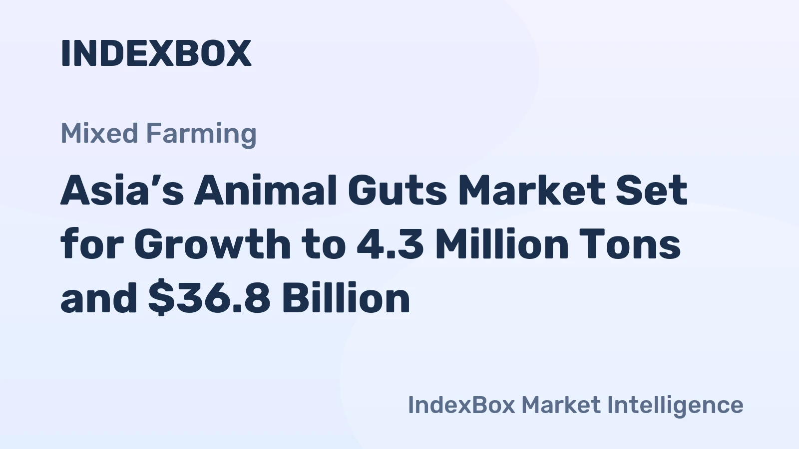 Asia’s Animal Guts Market Set for Growth to 4.3 Million Tons and $36.8 Billion