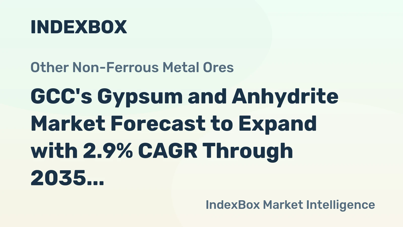GCC's Gypsum and Anhydrite Market Forecast to Expand with 2.9% CAGR Through 2035