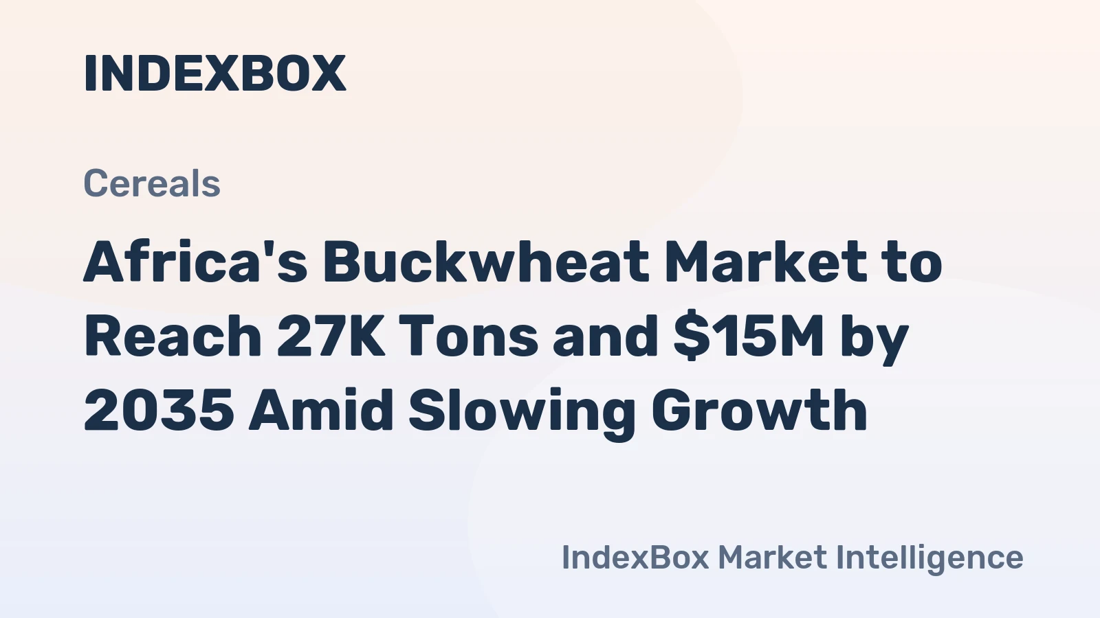 Africa's Buckwheat Market to Reach 27K Tons and $15M by 2035 Amid Slowing Growth