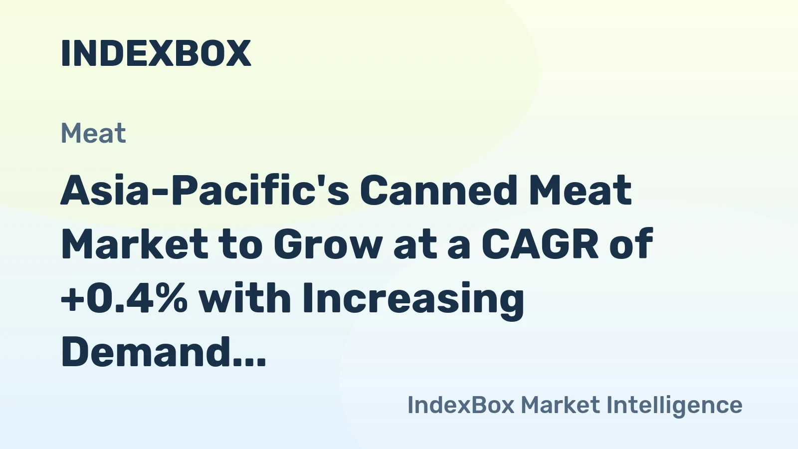 Asia-Pacific's Canned Meat Market to Grow at a CAGR of +0.4% with Increasing Demand