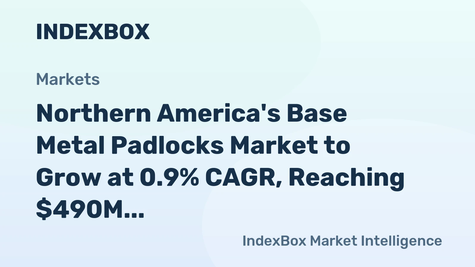 Northern America's Base Metal Padlocks Market to Grow at 0.9% CAGR, Reaching $490M by 2035