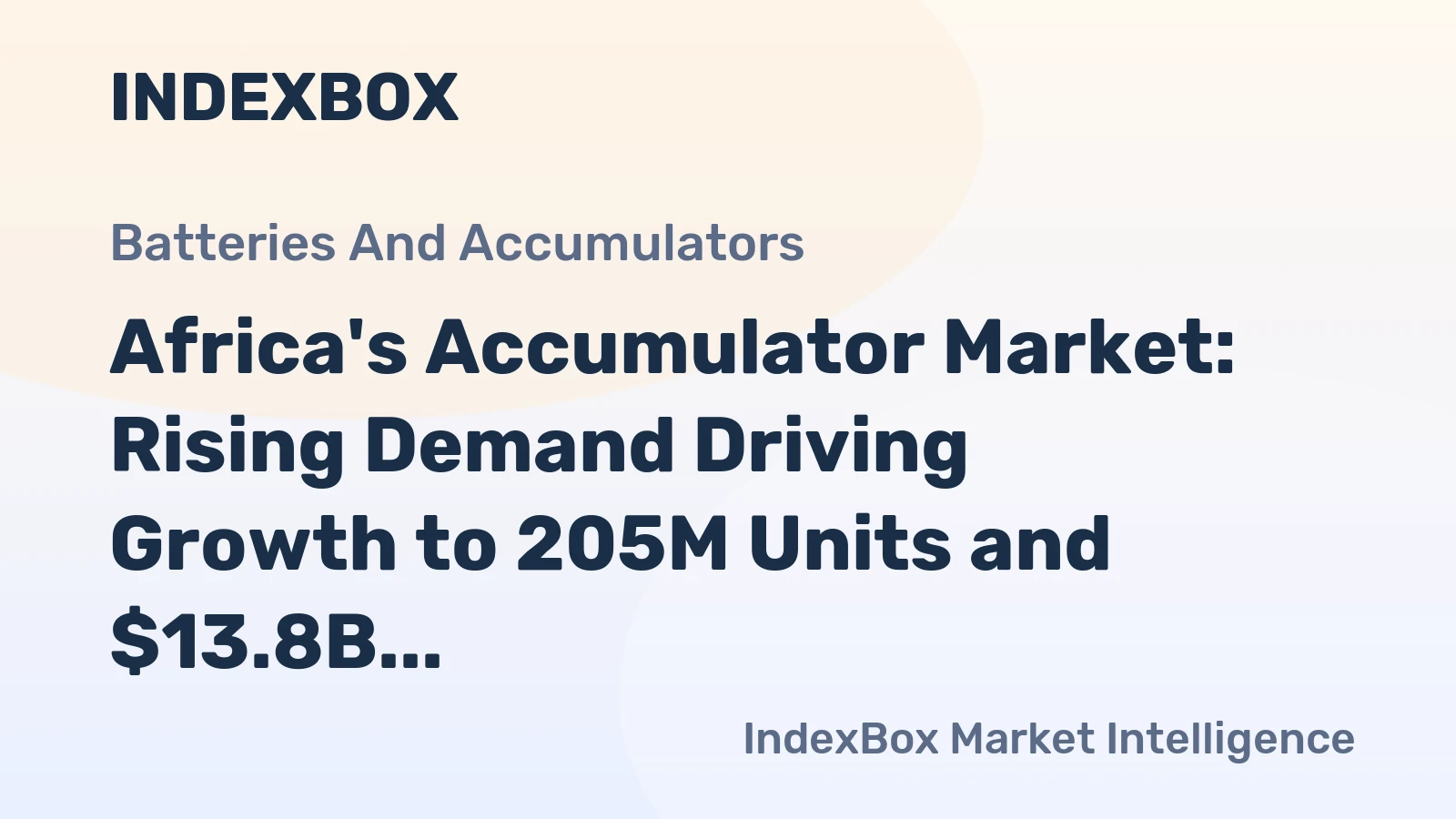 Africa's Accumulator Market: Rising Demand Driving Growth to 205M Units and $13.8B by 2035
