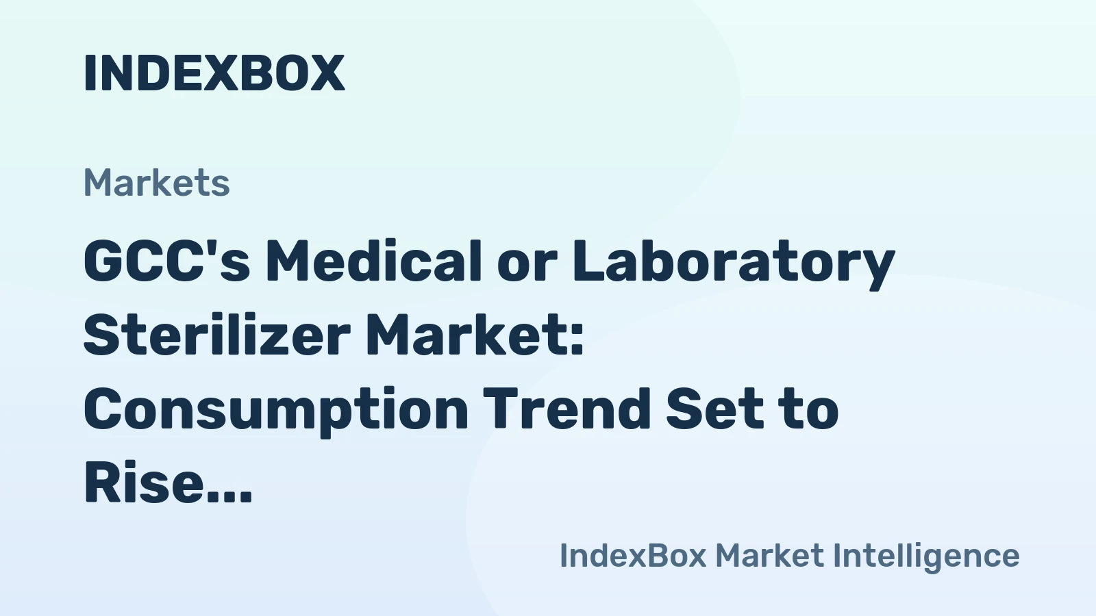 GCC's Medical or Laboratory Sterilizer Market: Consumption Trend Set to Rise with Expected 22K Units and $32M by 2035