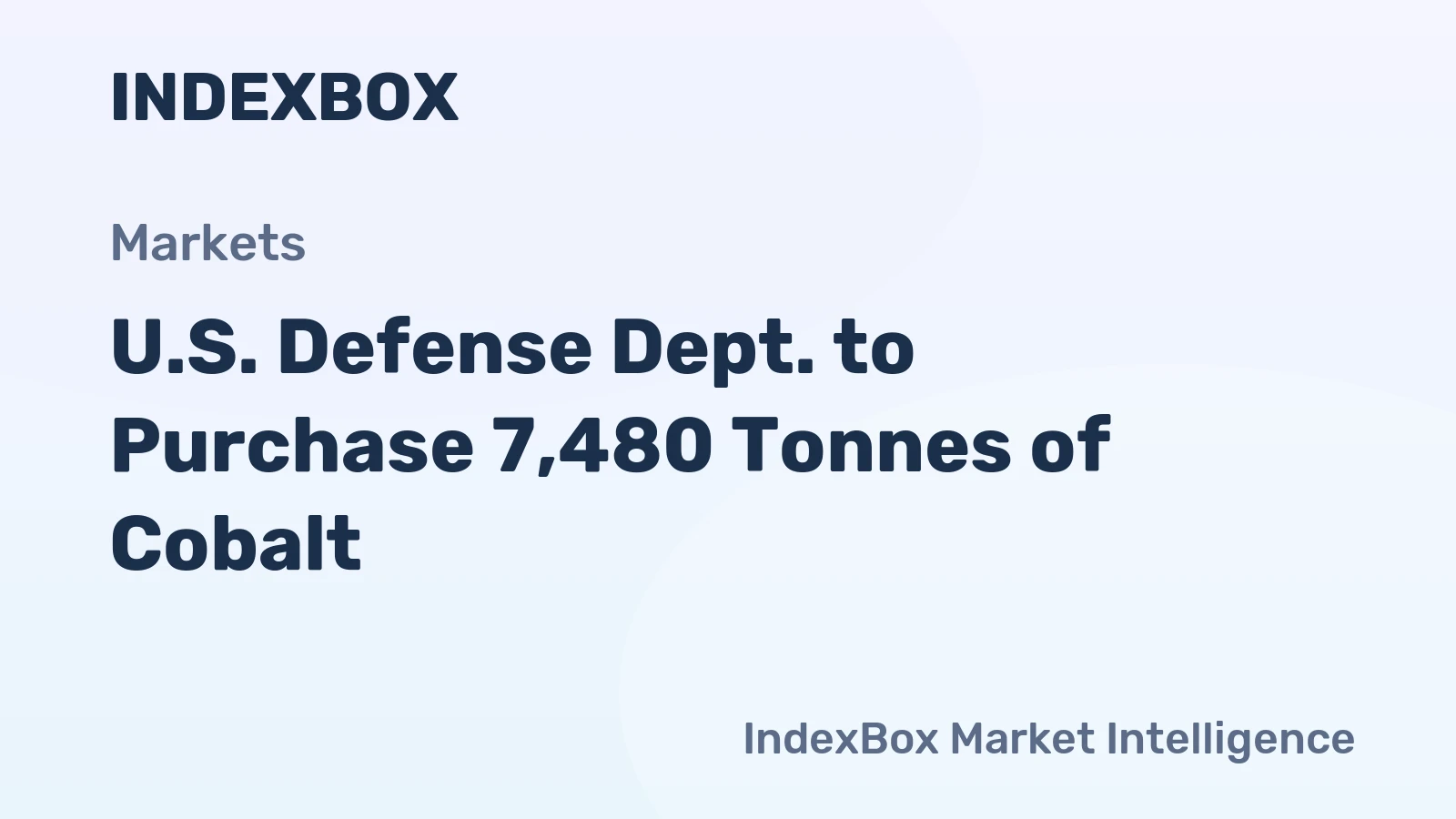 U.S. Defense Dept. to Purchase 7,480 Tonnes of Cobalt