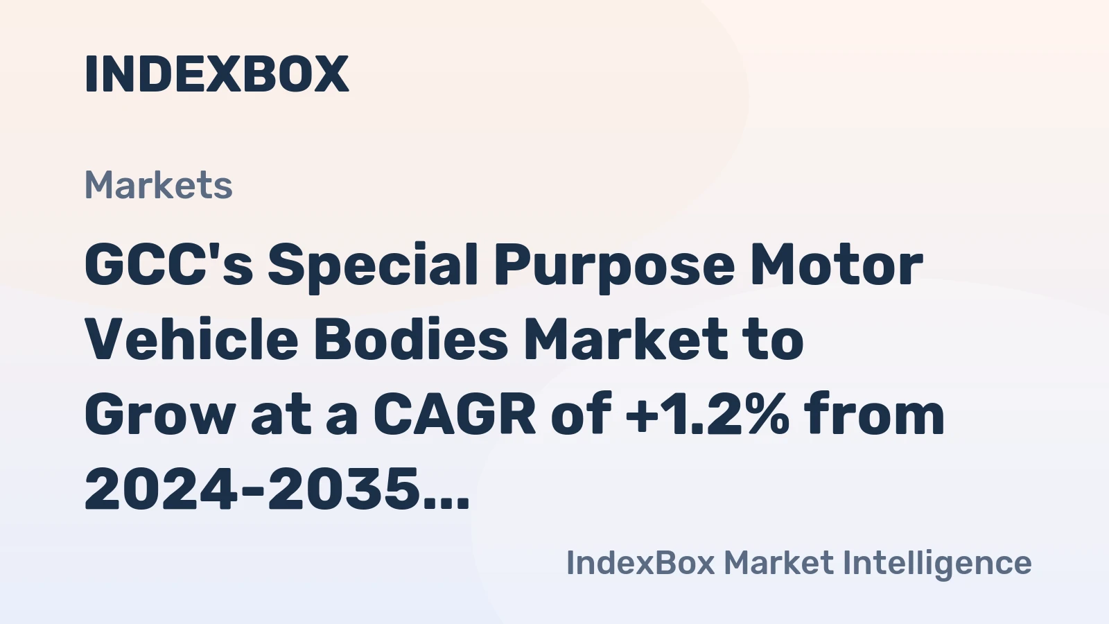GCC's Special Purpose Motor Vehicle Bodies Market to Grow at a CAGR of +1.2% from 2024-2035, Reaching 153K Units