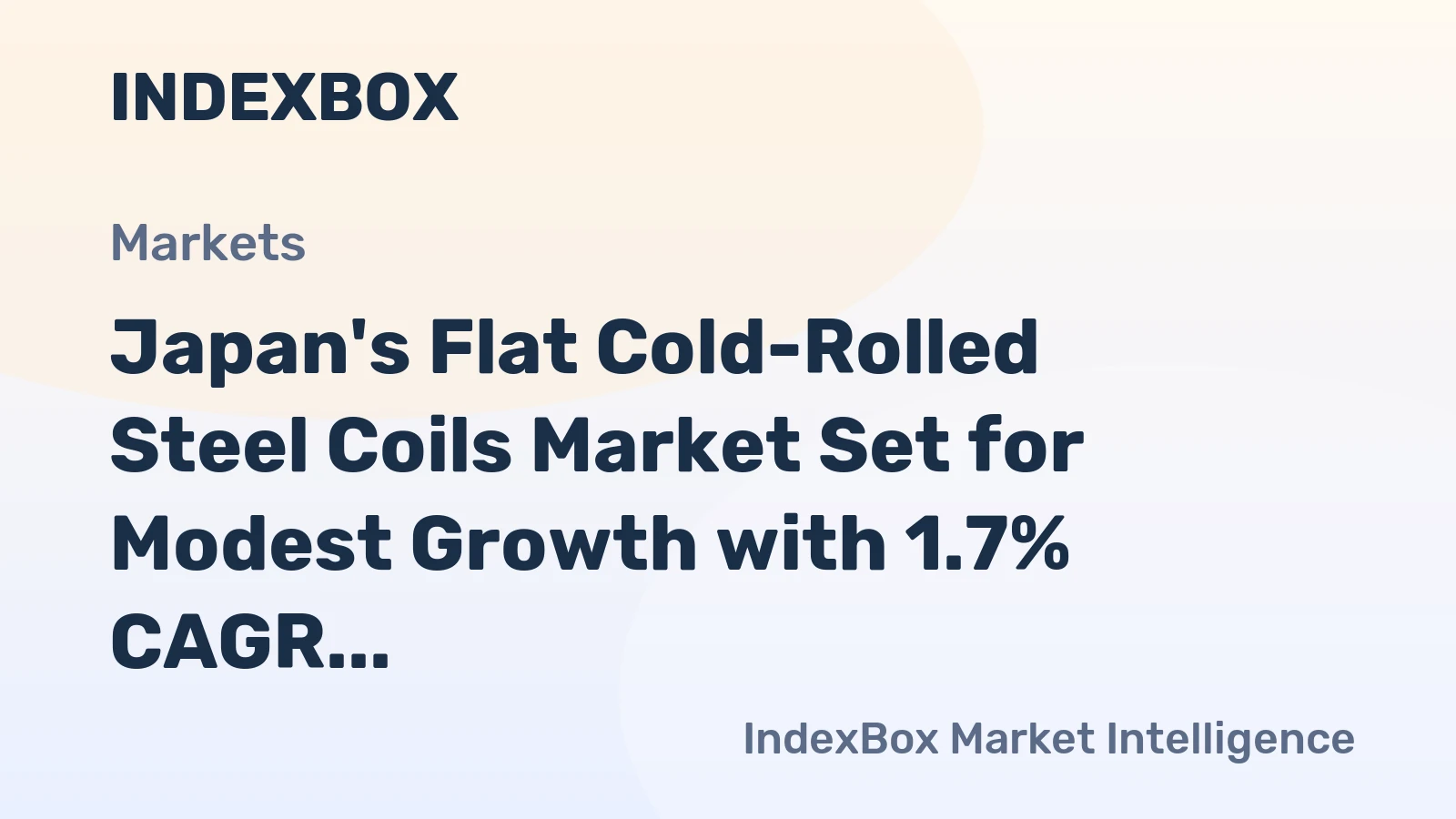 Japan's Flat Cold-Rolled Steel Coils Market Set for Modest Growth with 1.7% CAGR in Value