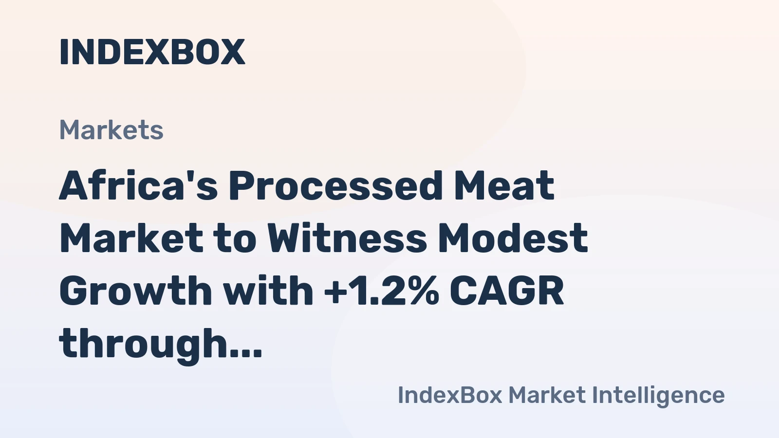 Africa's Processed Meat Market to Witness Modest Growth with +1.2% CAGR through 2035
