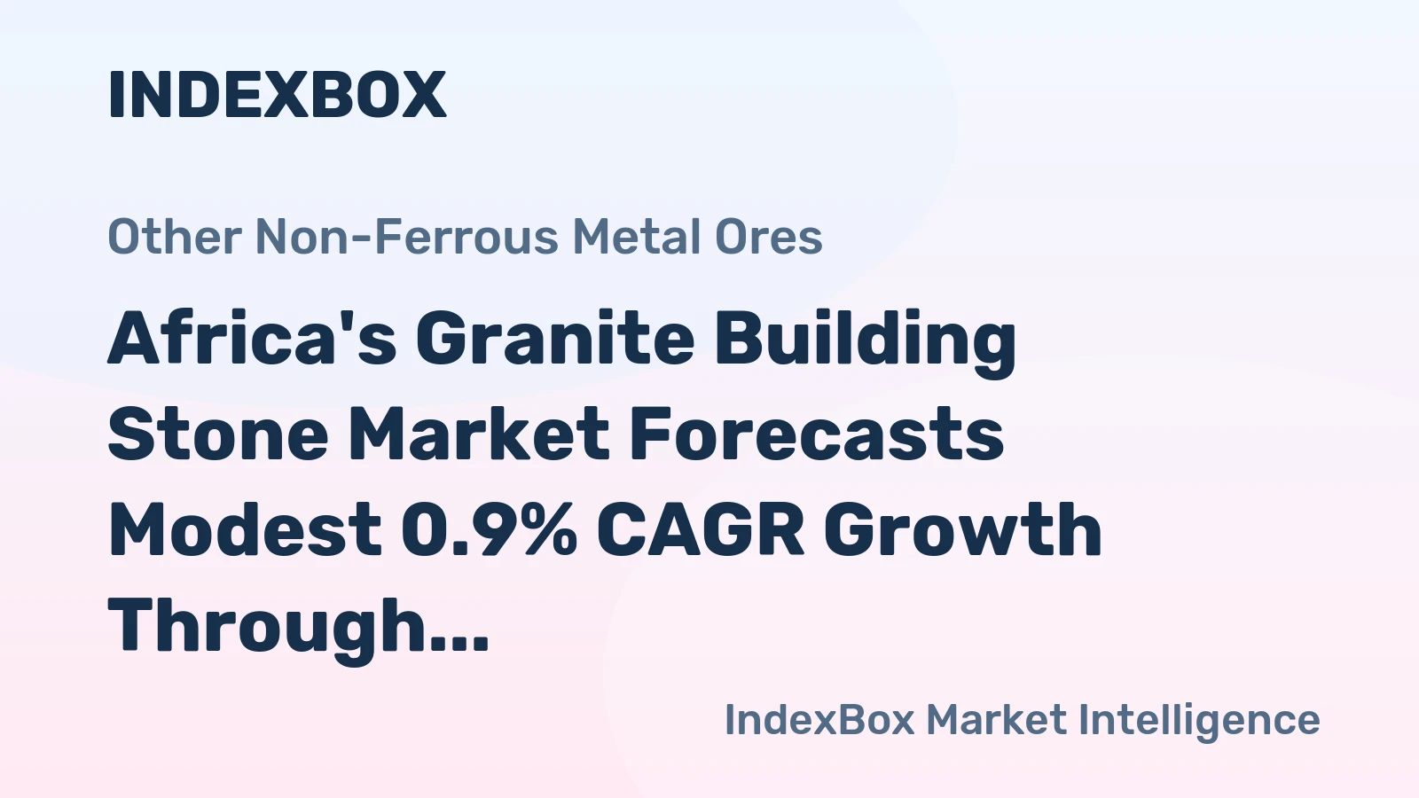 Africa's Granite Building Stone Market Forecasts Modest 0.9% CAGR Growth Through 2035