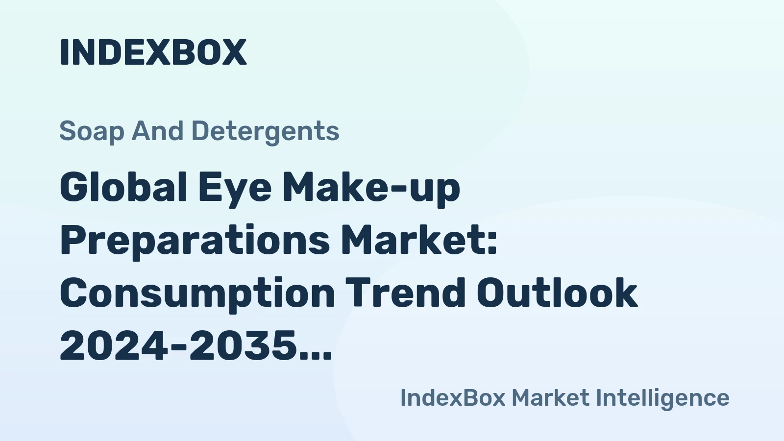 Global Eye Make-up Preparations Market: Consumption Trend Outlook 2024-2035