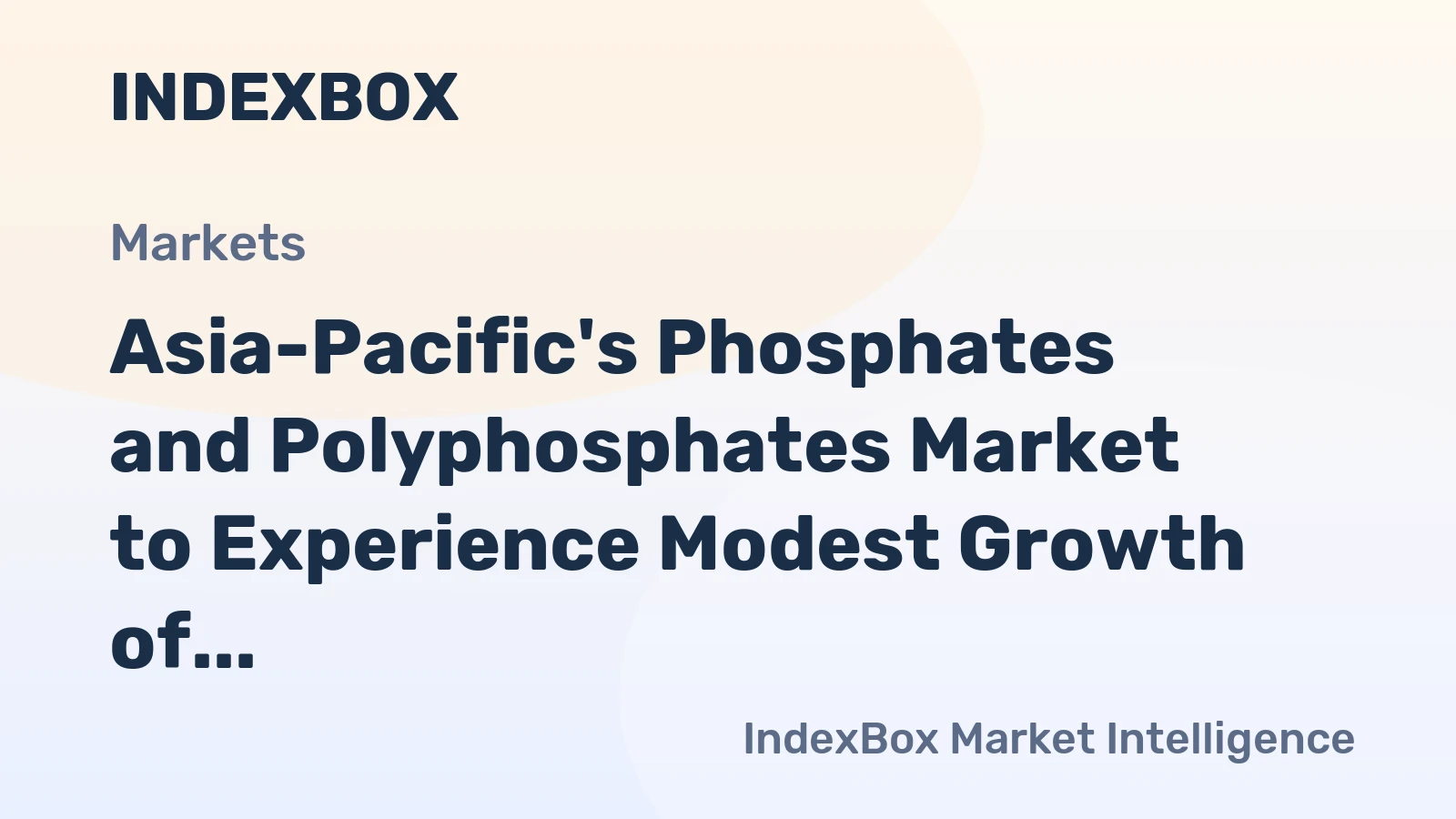 Asia-Pacific's Phosphates and Polyphosphates Market to Experience Modest Growth of +0.1% CAGR from 2024-2035