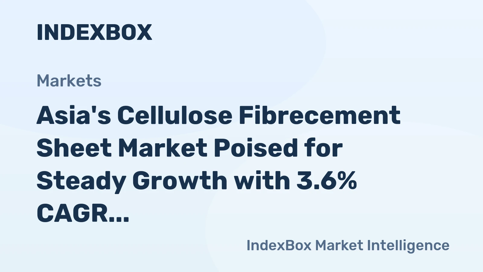 Asia's Cellulose Fibrecement Sheet Market Poised for Steady Growth with 3.6% CAGR in Value Through 2035