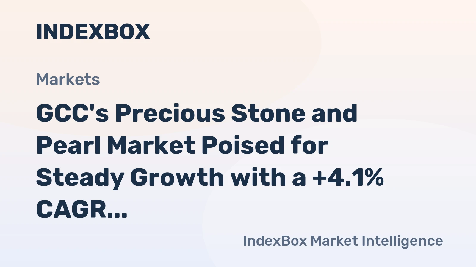 GCC's Precious Stone and Pearl Market Poised for Steady Growth with a +4.1% CAGR in Value