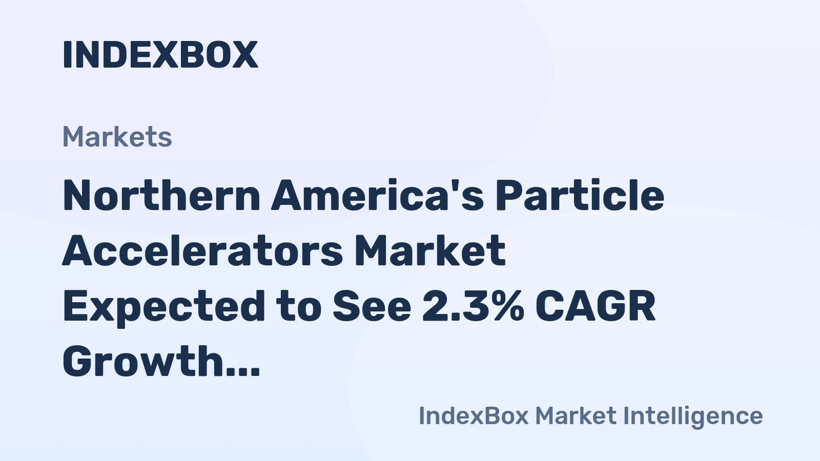 Northern America's Particle Accelerators Market Expected to See 2.3% CAGR Growth by 2035