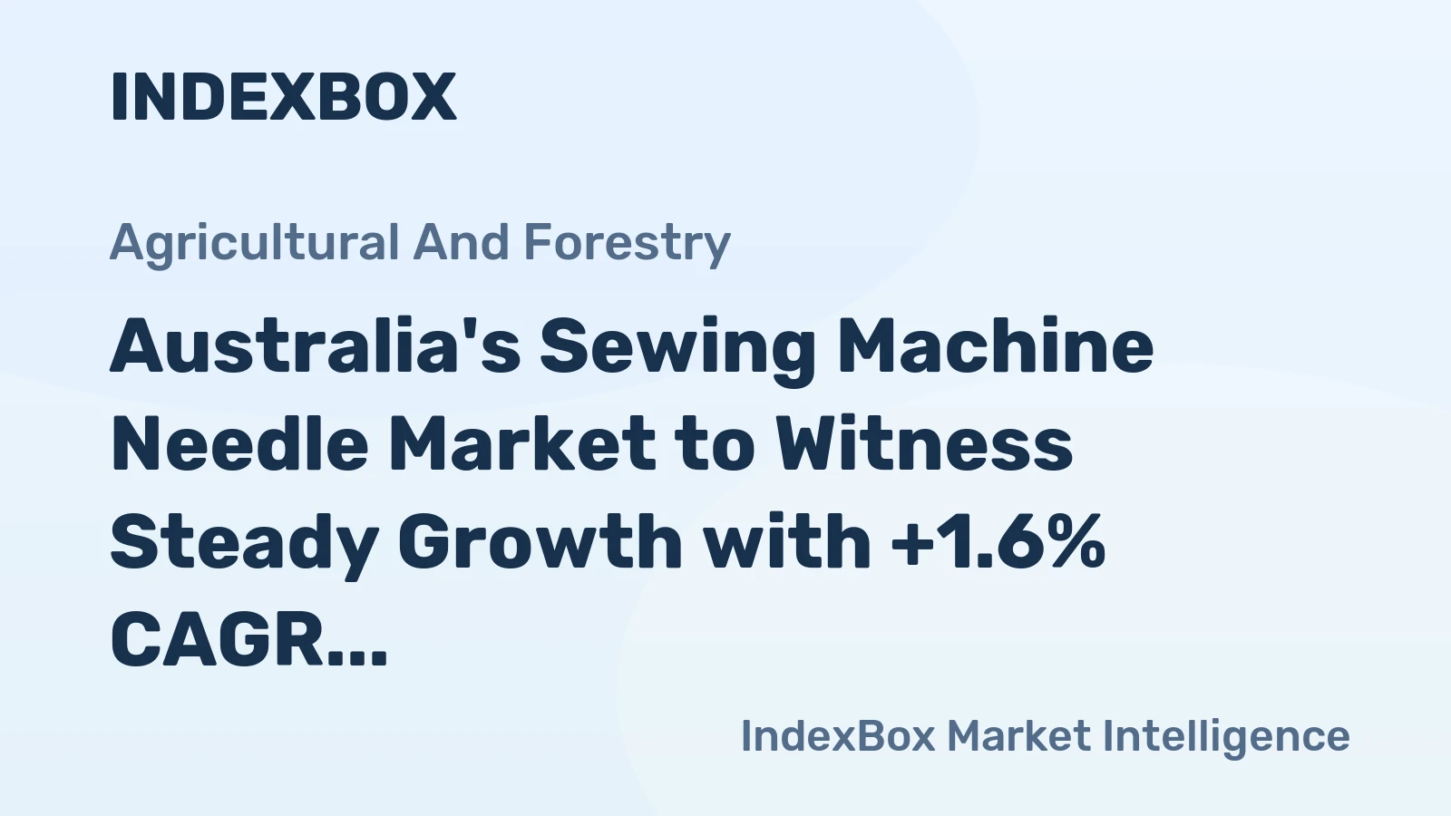 Australia's Sewing Machine Needle Market to Witness Steady Growth with +1.6% CAGR