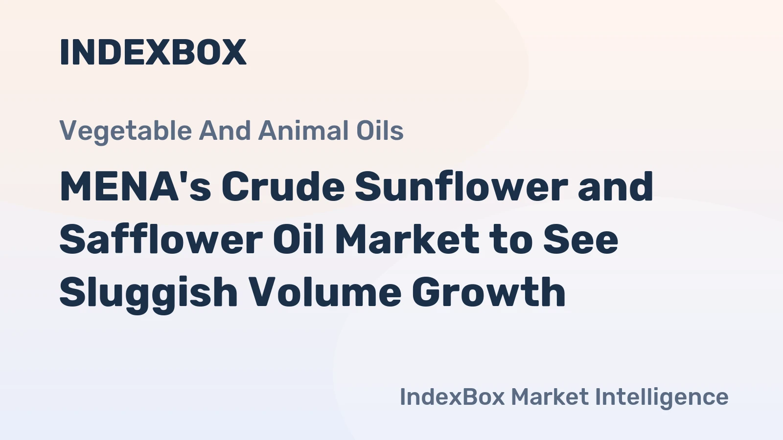 MENA's Crude Sunflower and Safflower Oil Market to See Sluggish Volume Growth