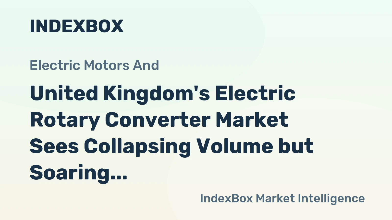 United Kingdom's Electric Rotary Converter Market Sees Collapsing Volume but Soaring Value
