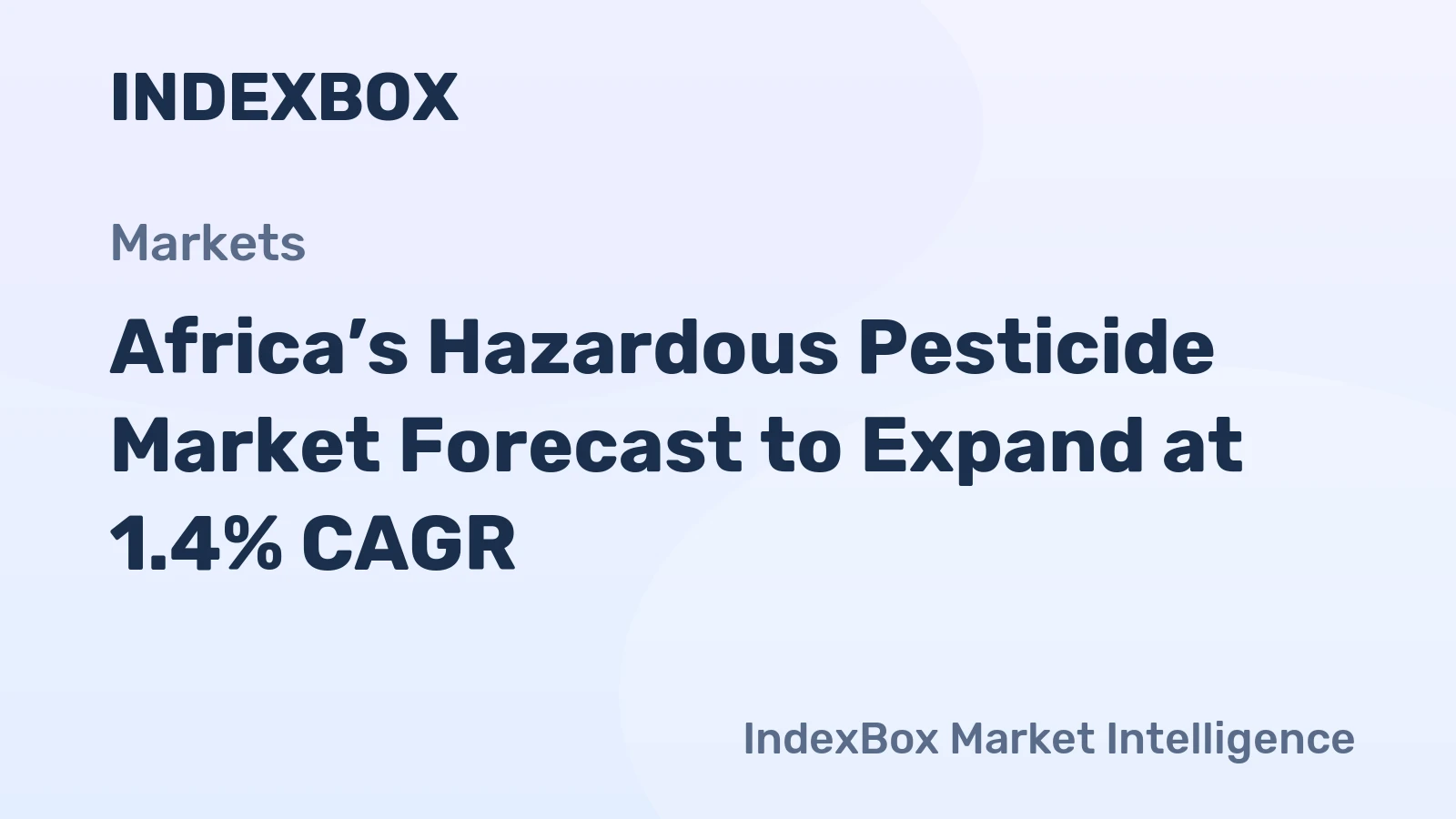 Africa’s Hazardous Pesticide Market Forecast to Expand at 1.4% CAGR
