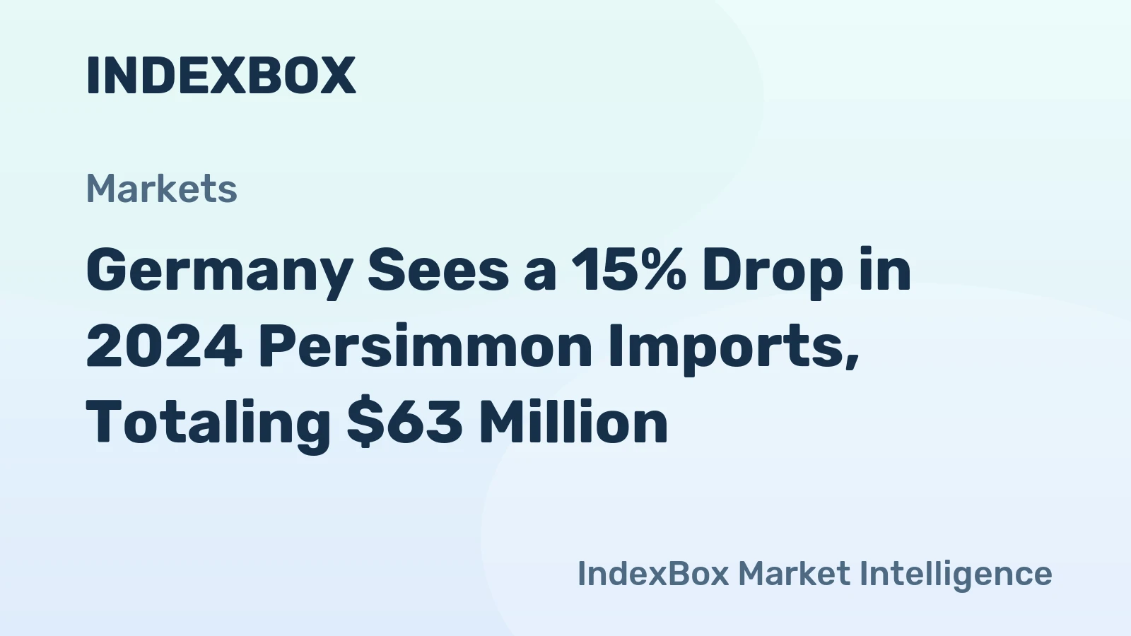 Germany Sees a 15% Drop in 2024 Persimmon Imports, Totaling $63 Million