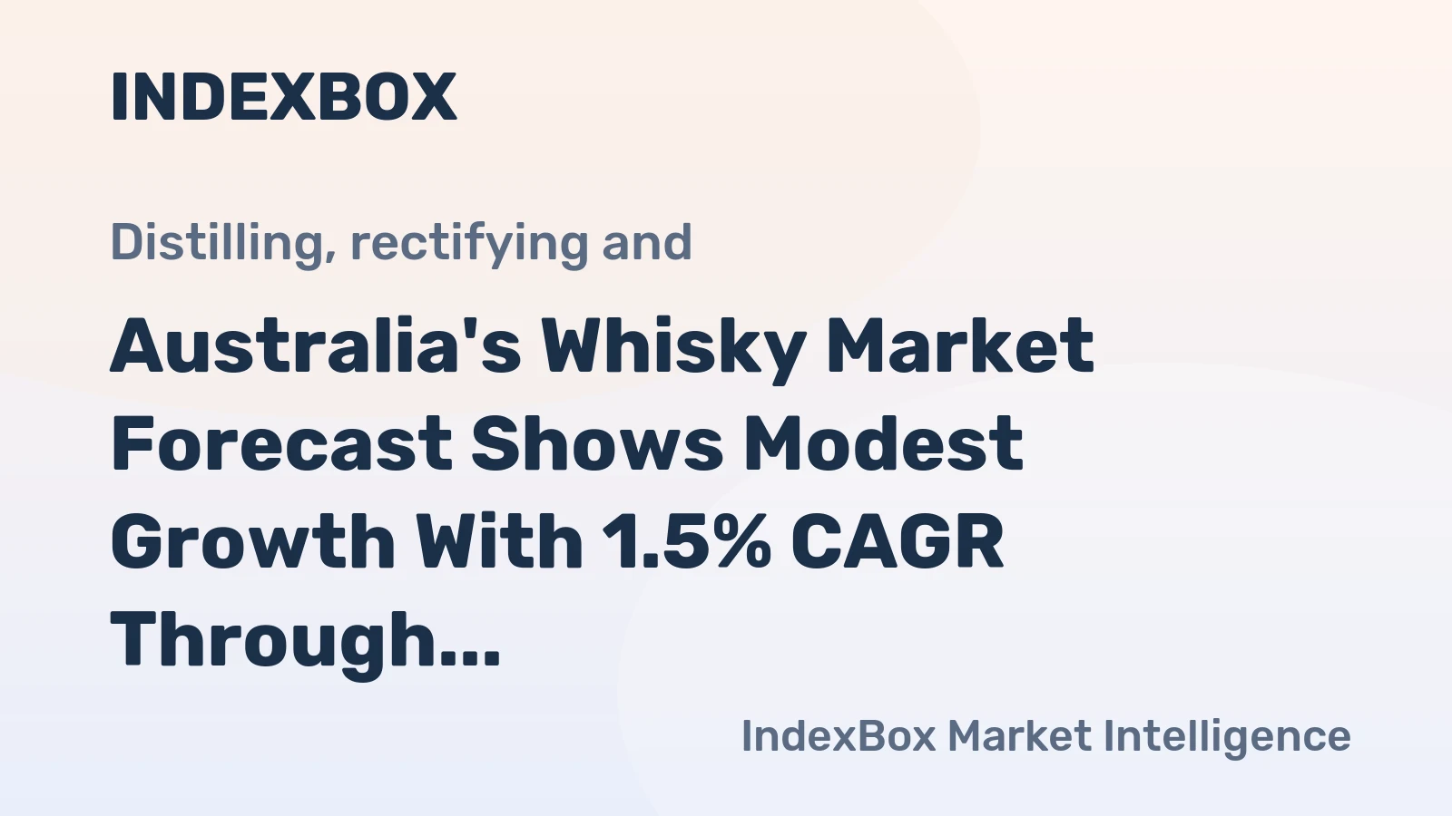 Australia's Whisky Market Forecast Shows Modest Growth With 1.5% CAGR Through 2035