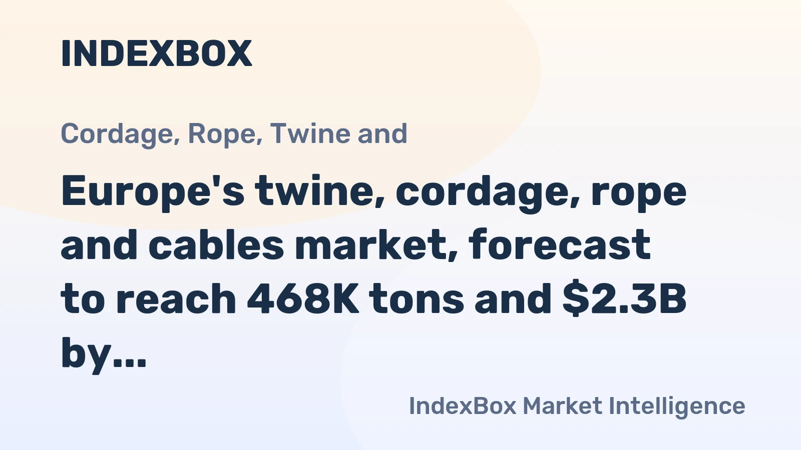 Europe's twine, cordage, rope and cables market, forecast to reach 468K tons and $2.3B by 2035, continues its upward trend.