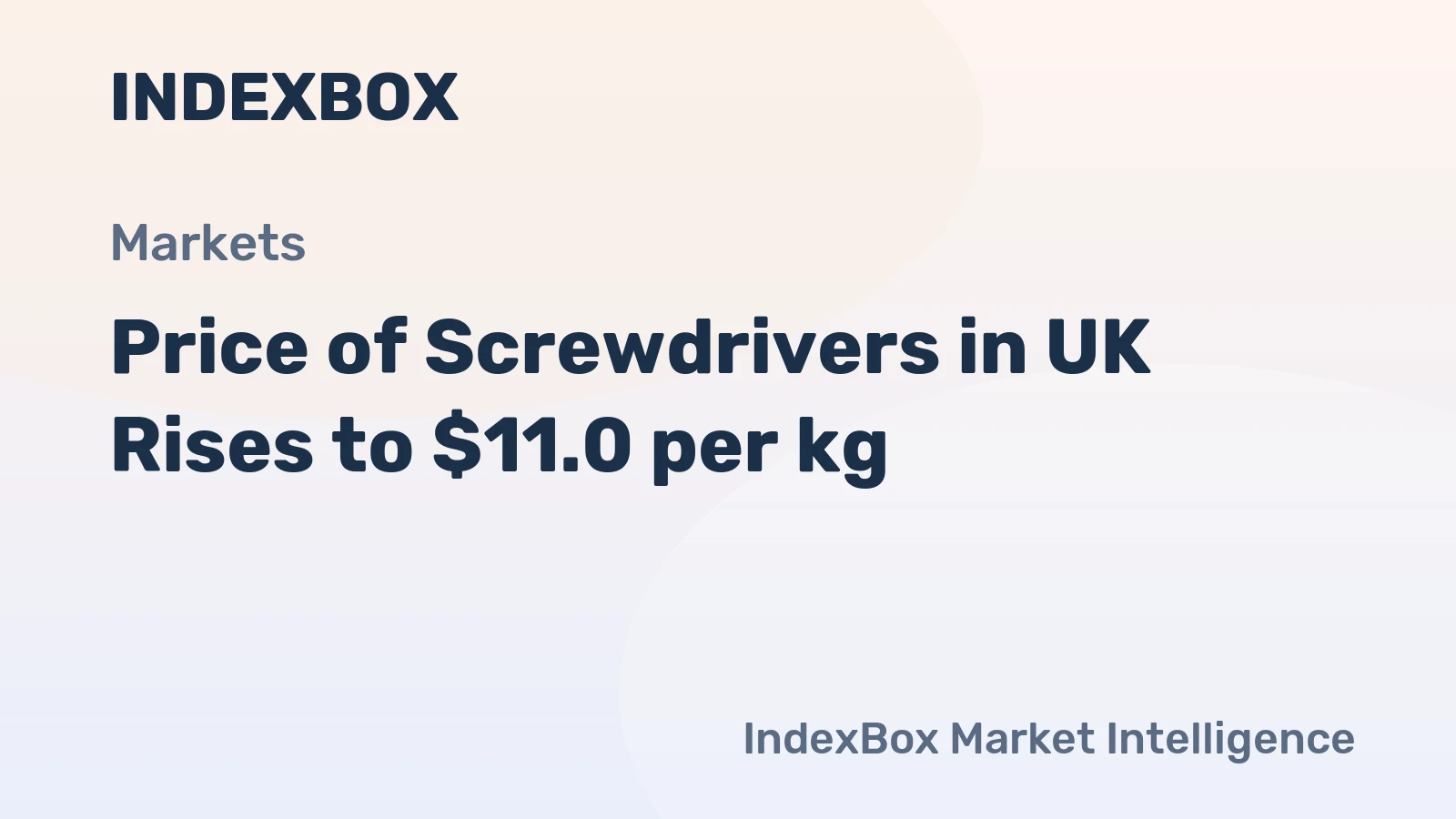 Price of Screwdrivers in UK Rises to $11.0 per kg