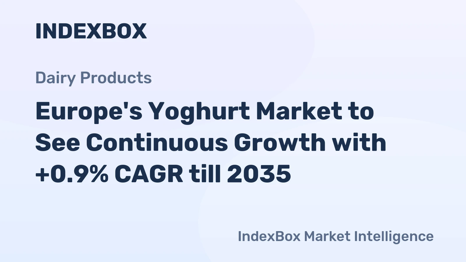 Europe's Yoghurt Market to See Continuous Growth with +0.9% CAGR till 2035