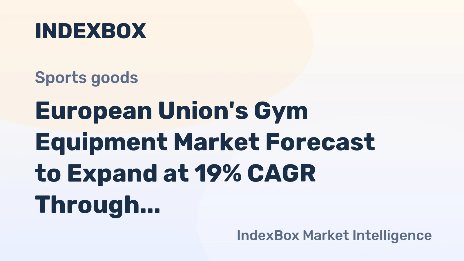 European Union's Gym Equipment Market Forecast to Expand at 19% CAGR Through 2035