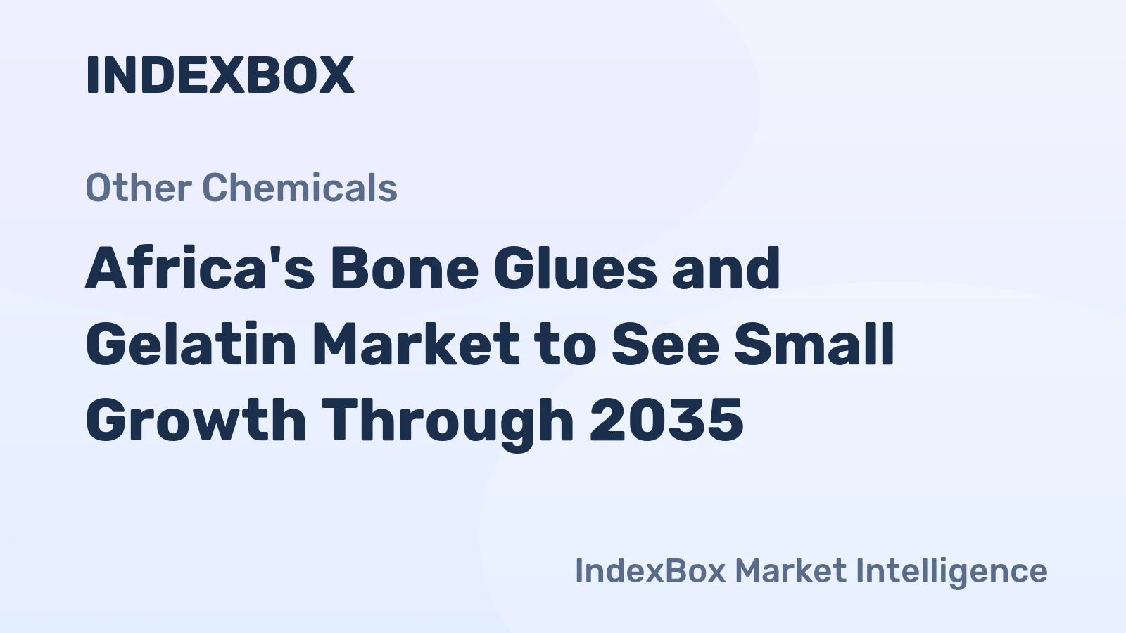 Africa's Bone Glues and Gelatin Market to See Small Growth Through 2035