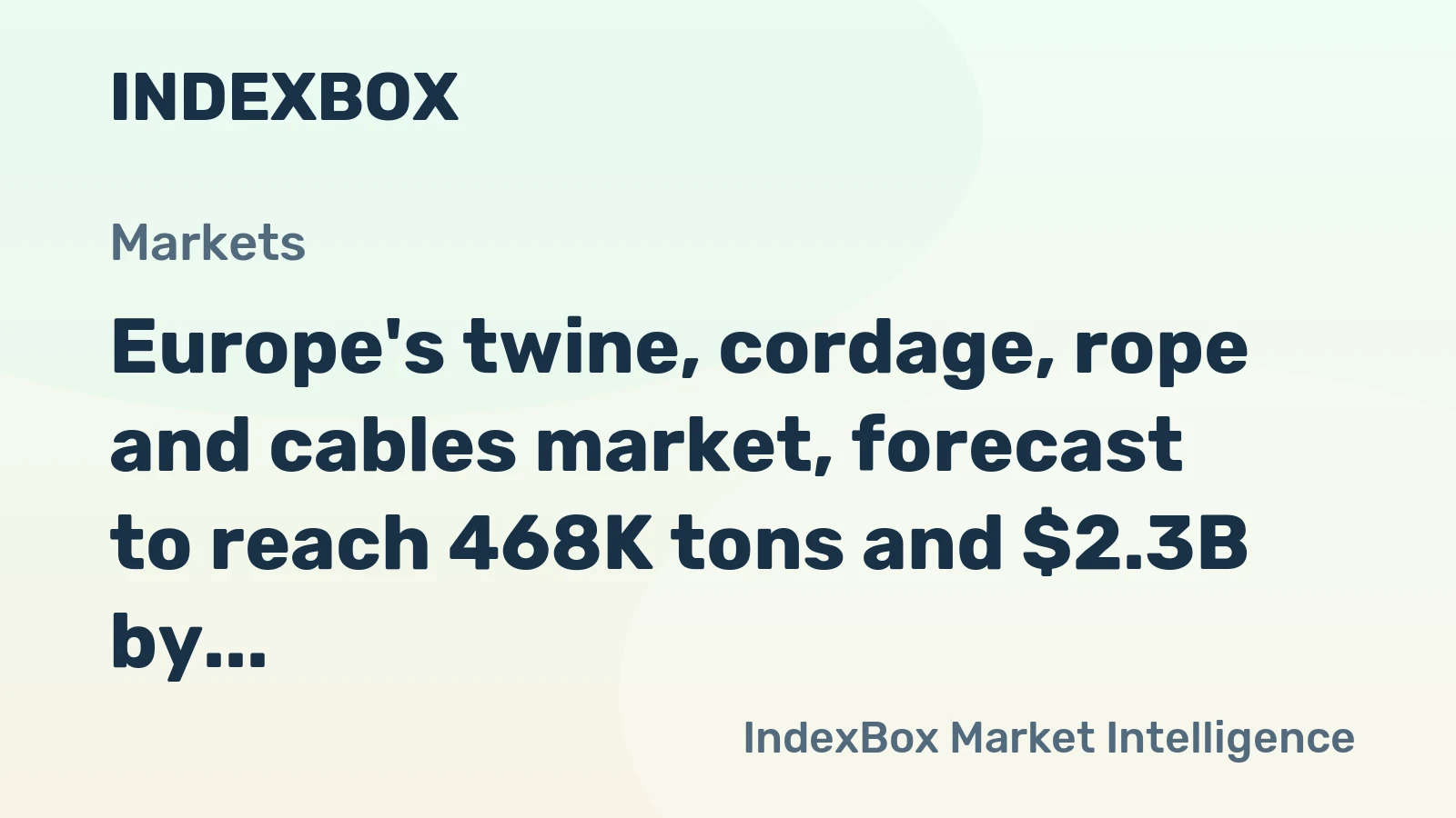 Europe's twine, cordage, rope and cables market, forecast to reach 468K tons and $2.3B by 2035, continues its upward trend.