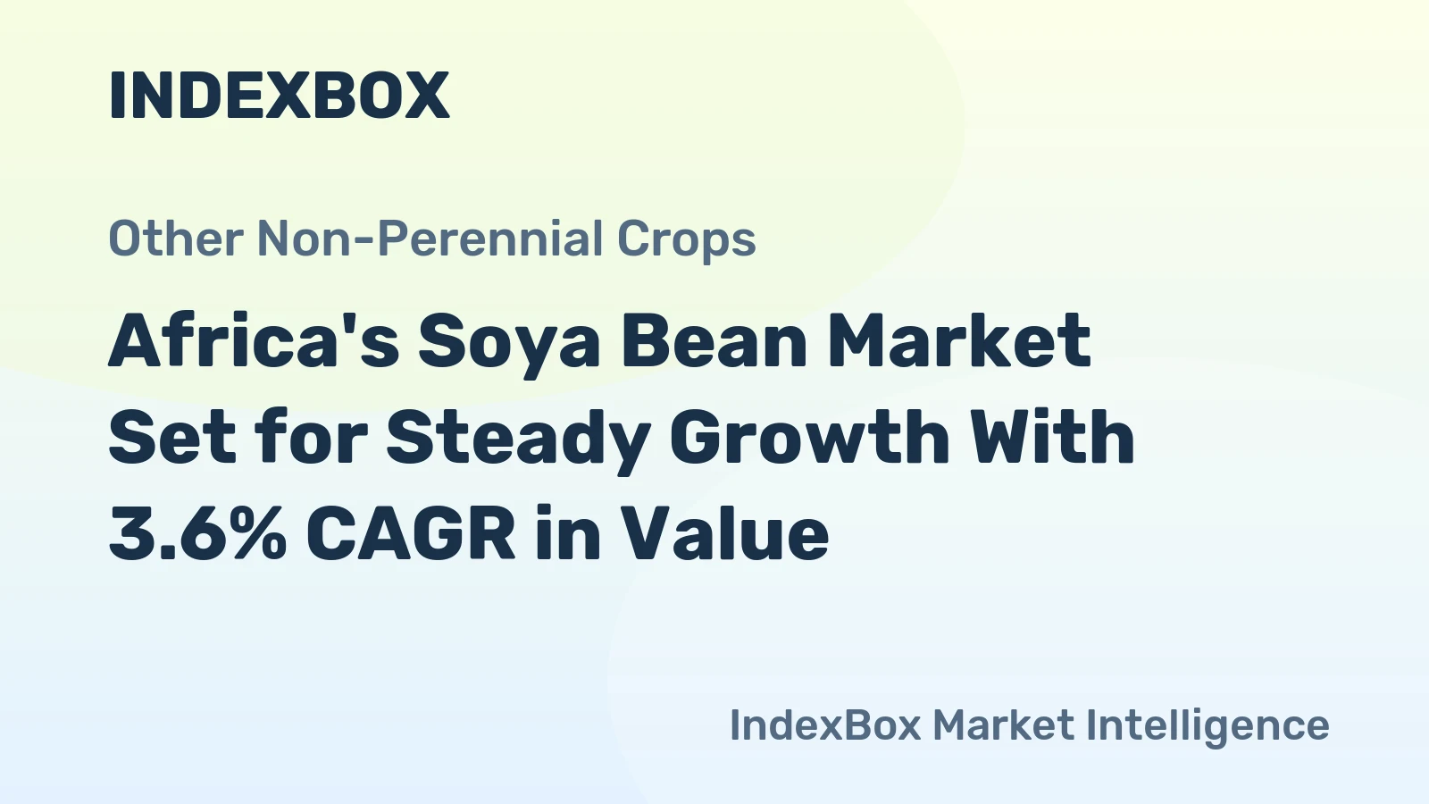 Africa's Soya Bean Market Set for Steady Growth With 3.6% CAGR in Value