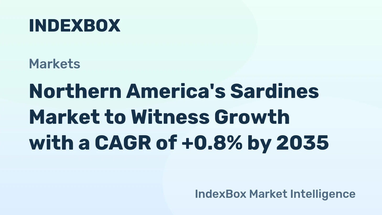 Northern America's Sardines Market to Witness Growth with a CAGR of +0.8% by 2035