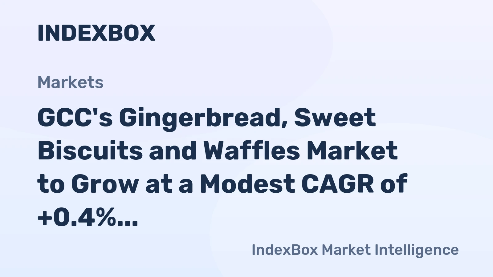 GCC's Gingerbread, Sweet Biscuits and Waffles Market to Grow at a Modest CAGR of +0.4% by 2035