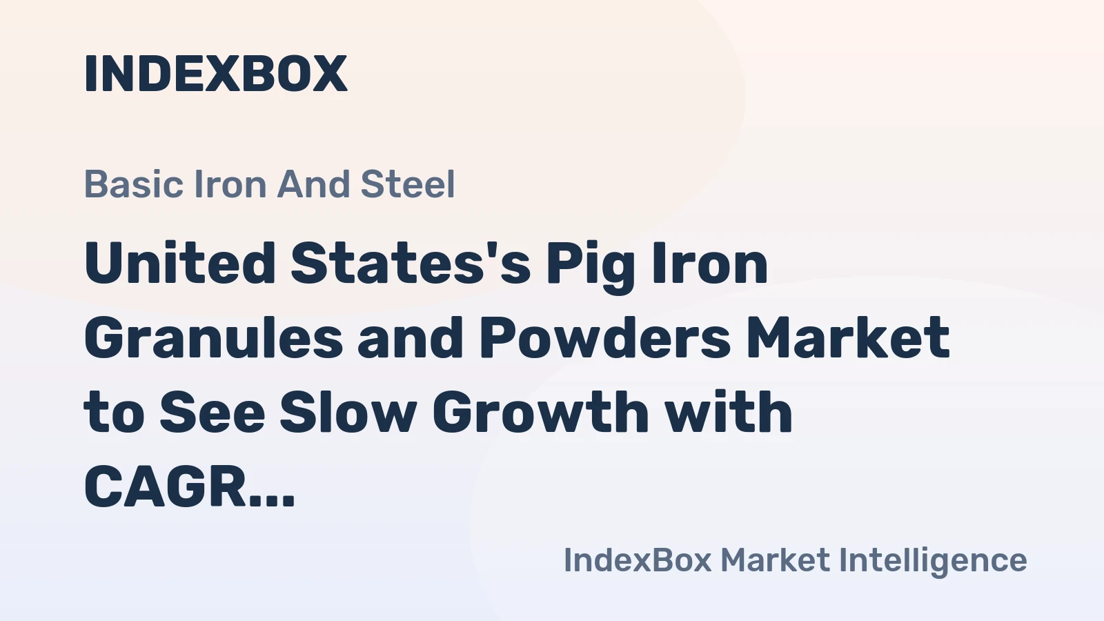 United States's Pig Iron Granules and Powders Market to See Slow Growth with CAGR of +0.2% from 2024-2035