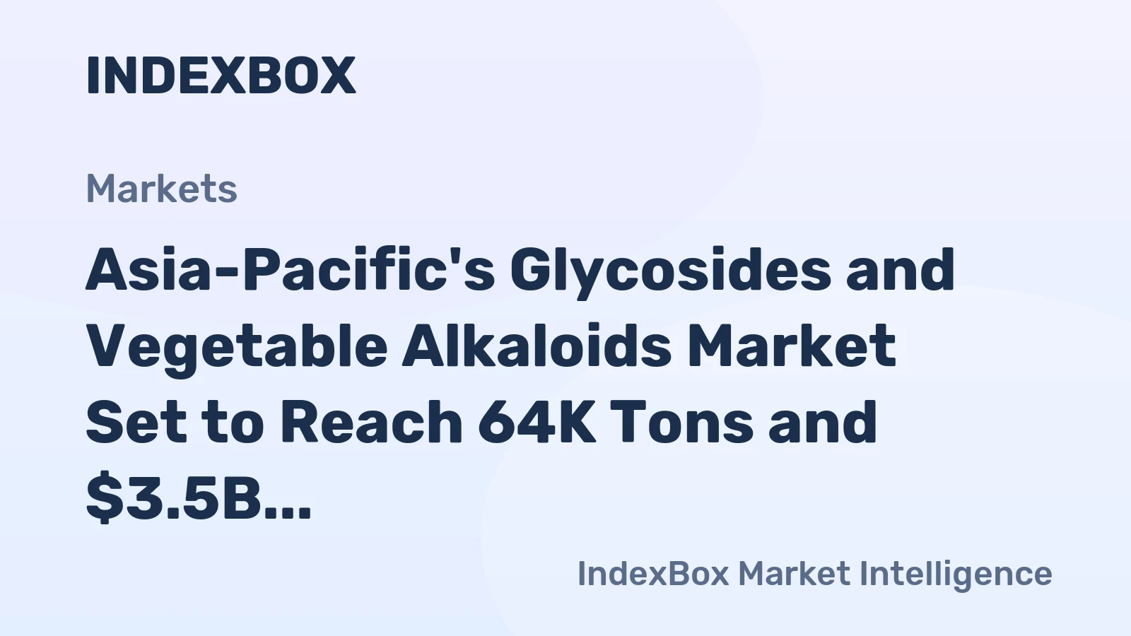 Asia-Pacific's Glycosides and Vegetable Alkaloids Market Set to Reach 64K Tons and $3.5B by 2035