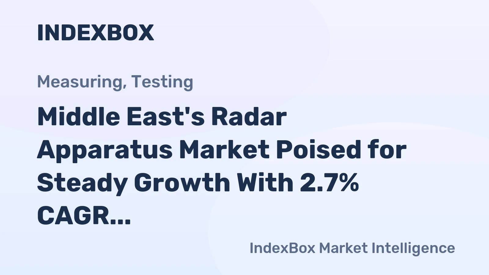 Middle East's Radar Apparatus Market Poised for Steady Growth With 2.7% CAGR in Value