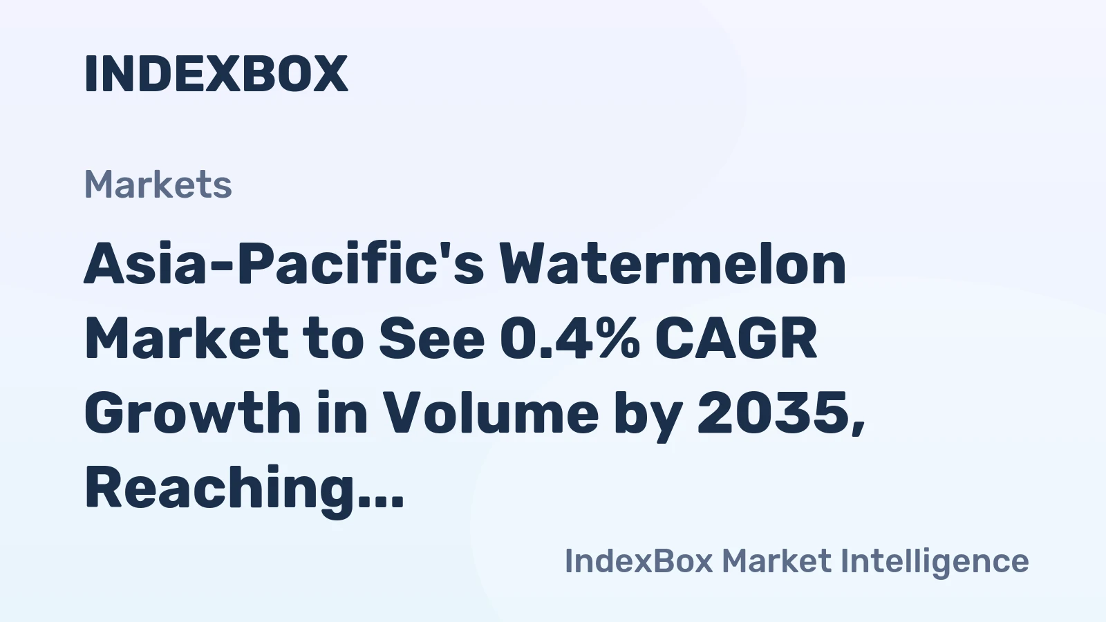 Asia-Pacific's Watermelon Market to See 0.4% CAGR Growth in Volume by 2035, Reaching 76M Tons