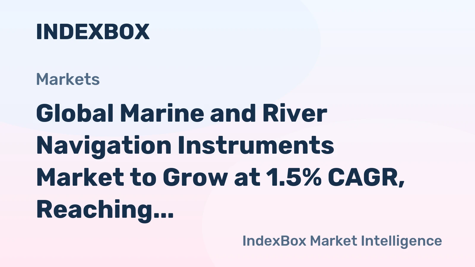 Global Marine and River Navigation Instruments Market to Grow at 1.5% CAGR, Reaching 6.7M Units by 2035