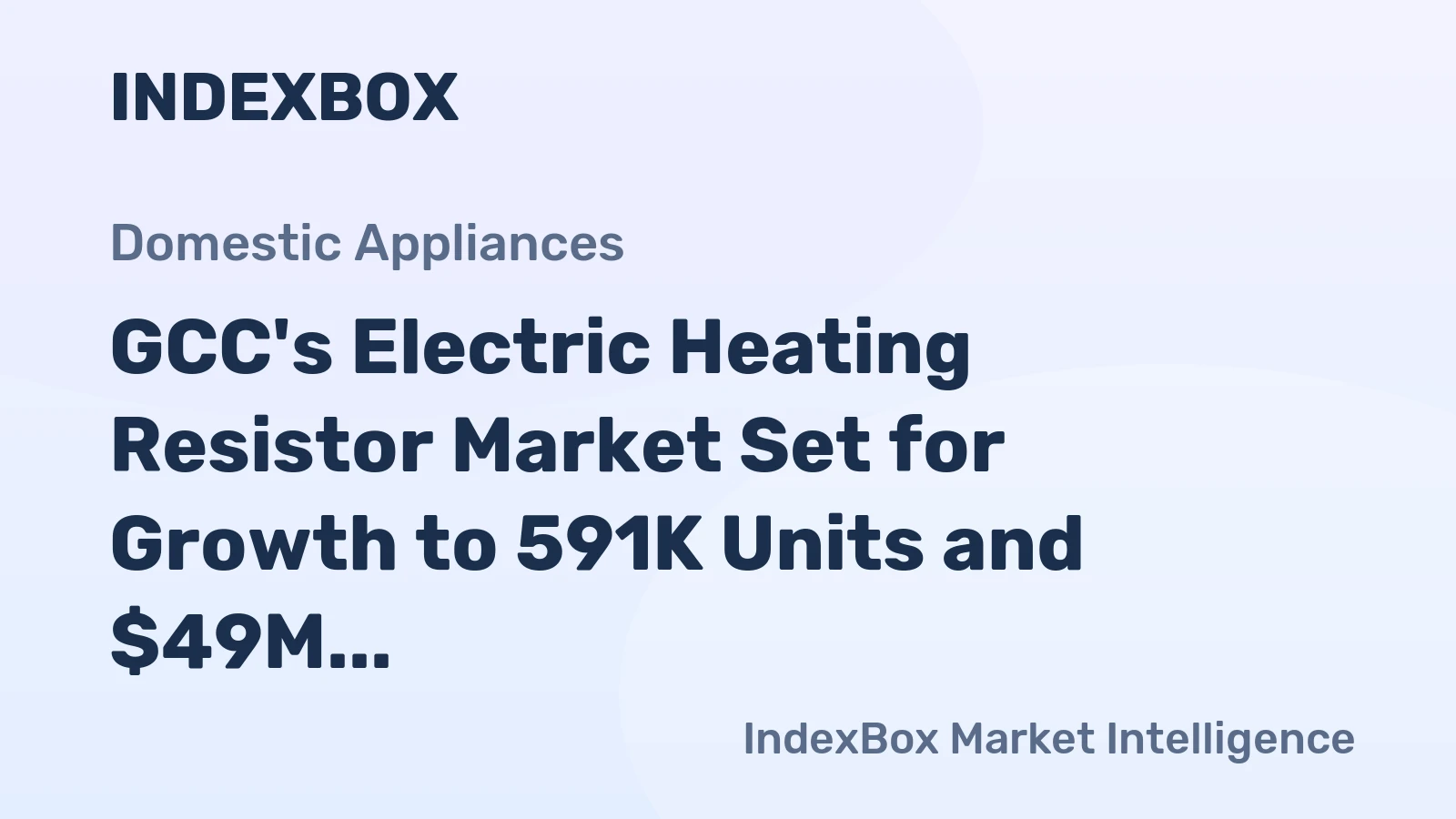 GCC's Electric Heating Resistor Market Set for Growth to 591K Units and $49M
