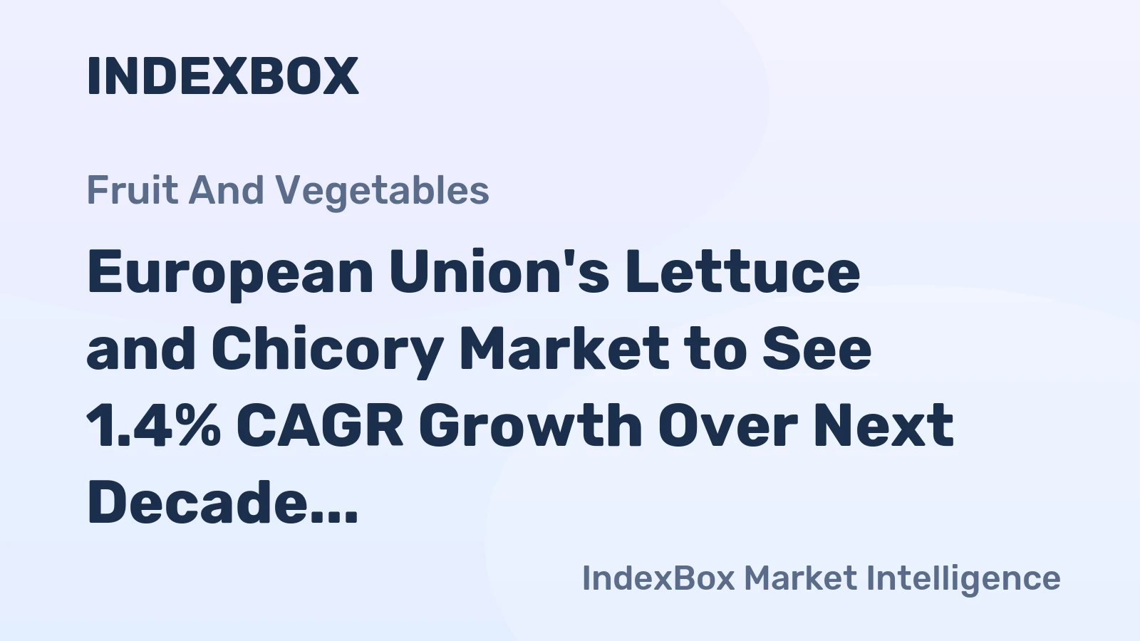 European Union's Lettuce and Chicory Market to See 1.4% CAGR Growth Over Next Decade