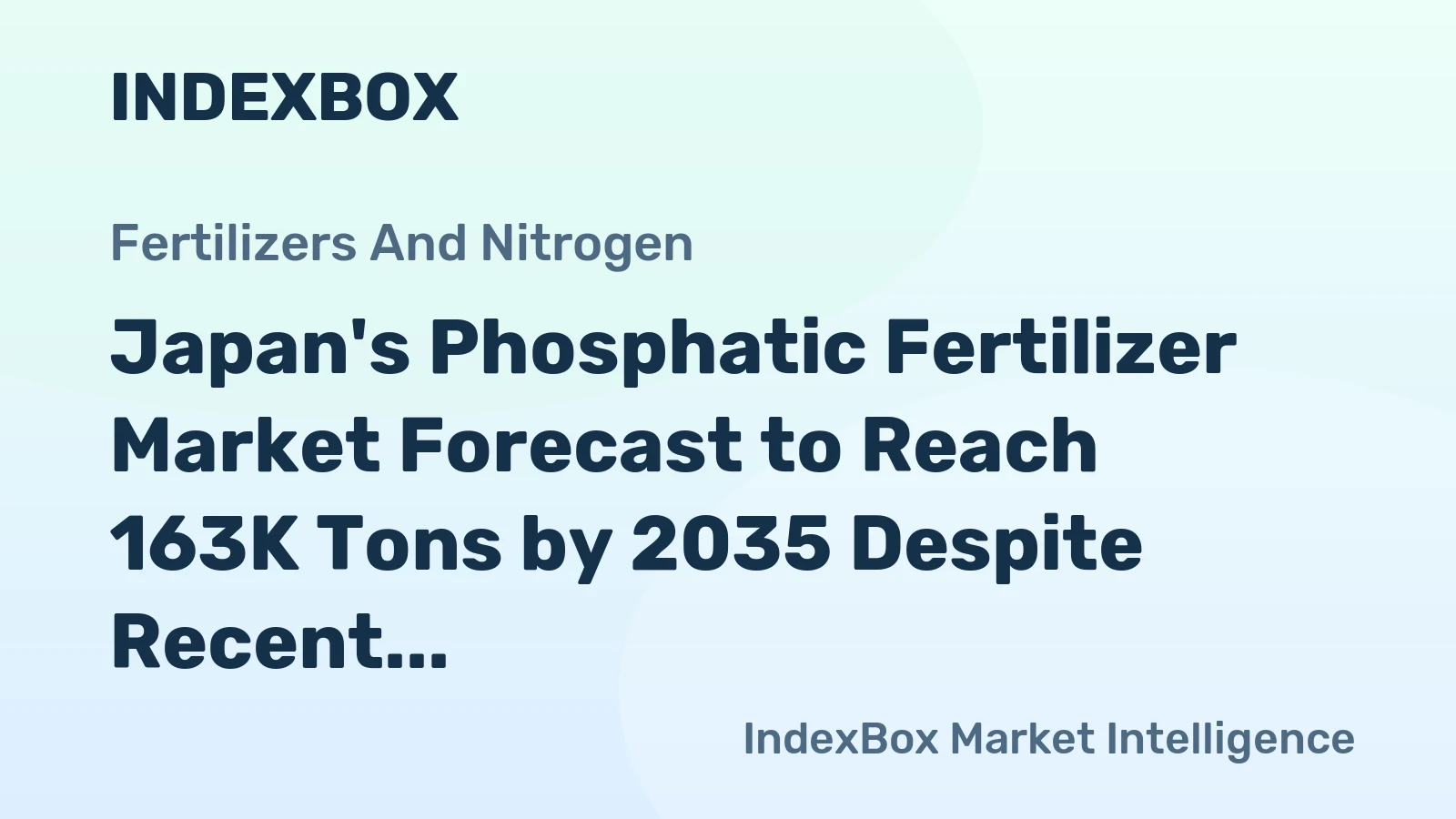 Japan's Phosphatic Fertilizer Market Forecast to Reach 163K Tons by 2035 Despite Recent Consumption Decline