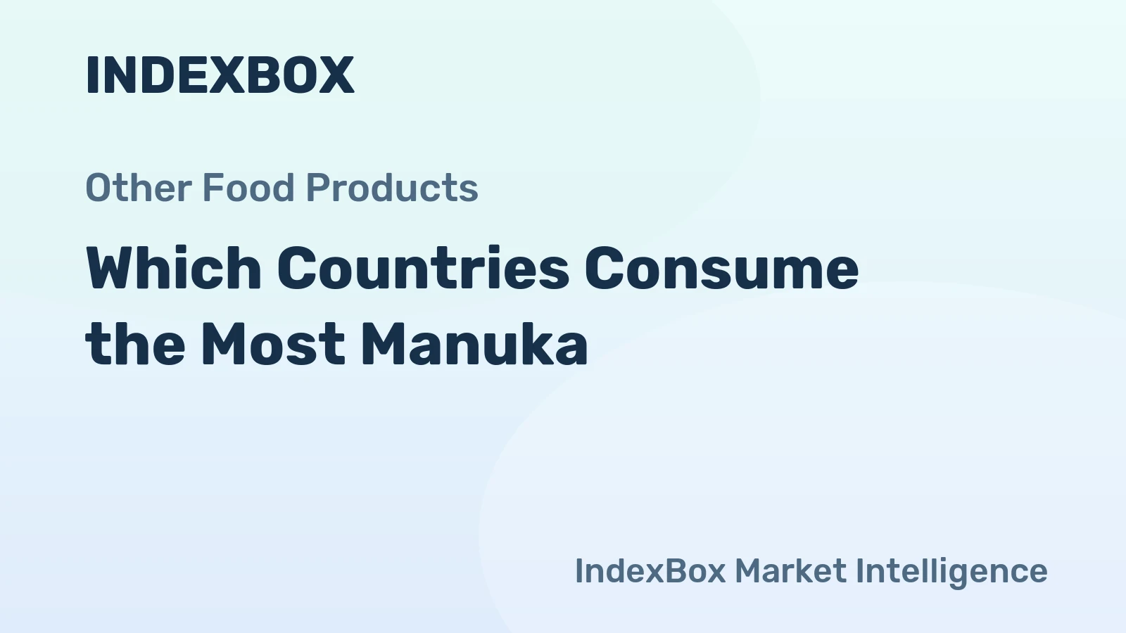 Which Countries Consume the Most Manuka?