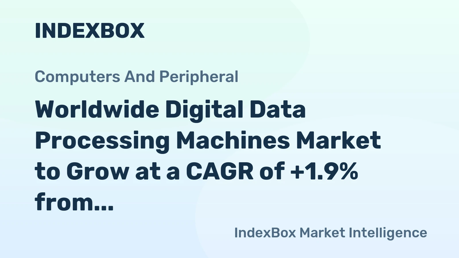 Worldwide Digital Data Processing Machines Market to Grow at a CAGR of +1.9% from 2024-2035, Reaching 32M Units