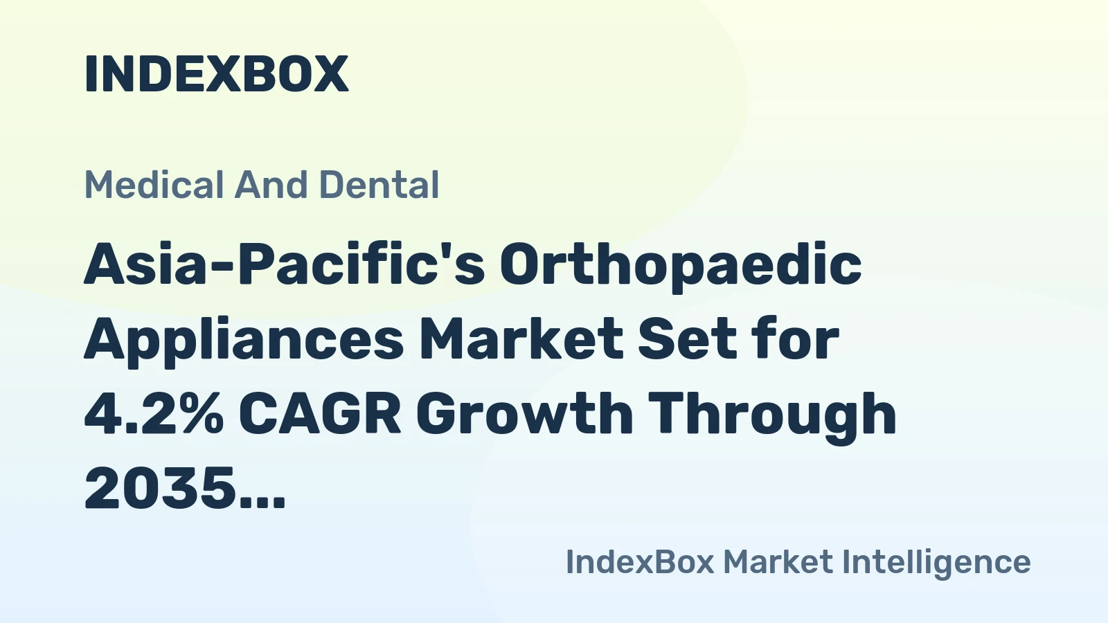 Asia-Pacific's Orthopaedic Appliances Market Set for 4.2% CAGR Growth Through 2035