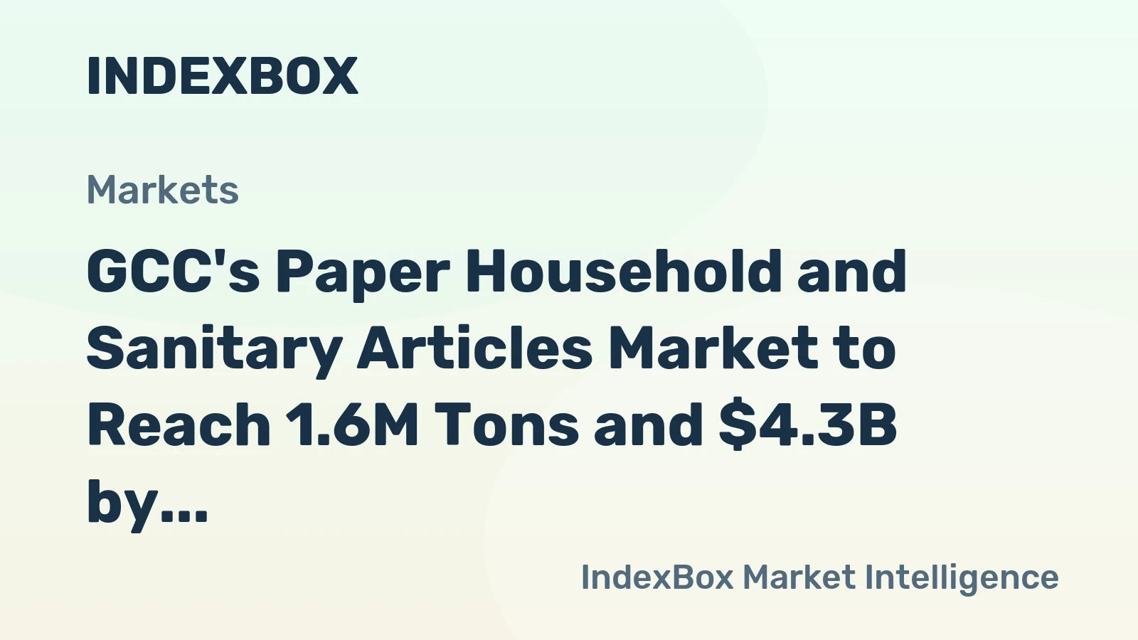 GCC's Paper Household and Sanitary Articles Market to Reach 1.6M Tons and $4.3B by 2035